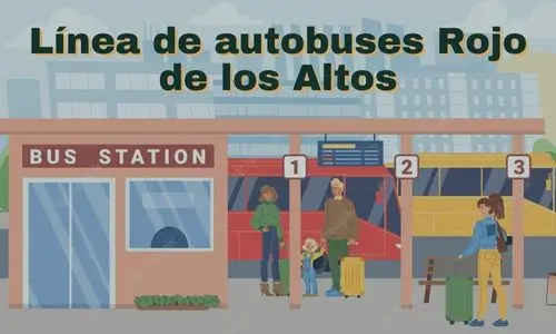 Autobuses Rojo de los Altos: Horarios, Boletos y Tarifas