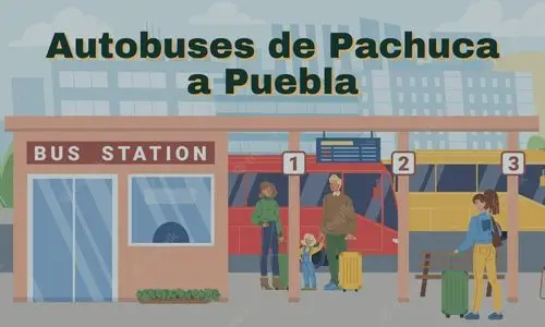 Autobuses de Pachuca a Puebla: Compra tus boletos ahora
